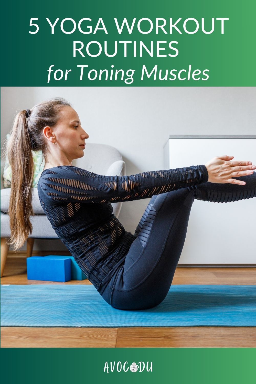 5 Yoga Workout Routines for Toning Muscles | Avocadu