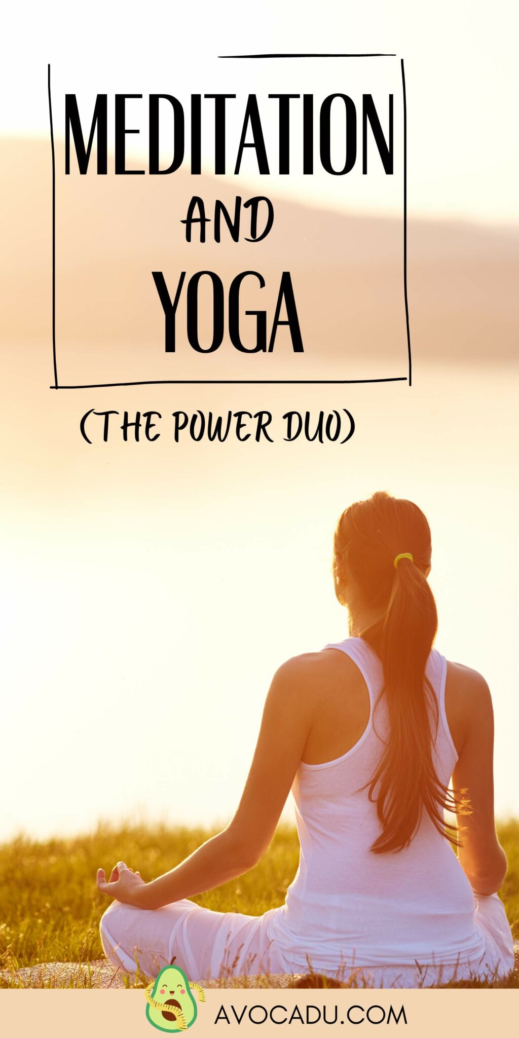 Yoga and Meditation: How to Incorporate Meditation into Your Yoga Practice