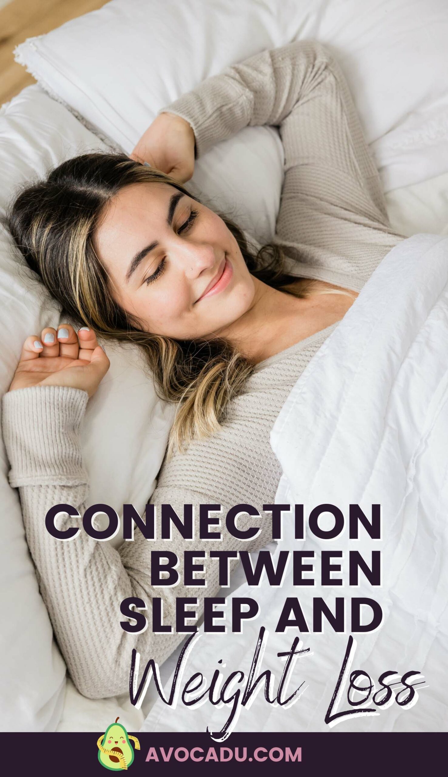 The Connection between Quality Sleep and Weight Loss