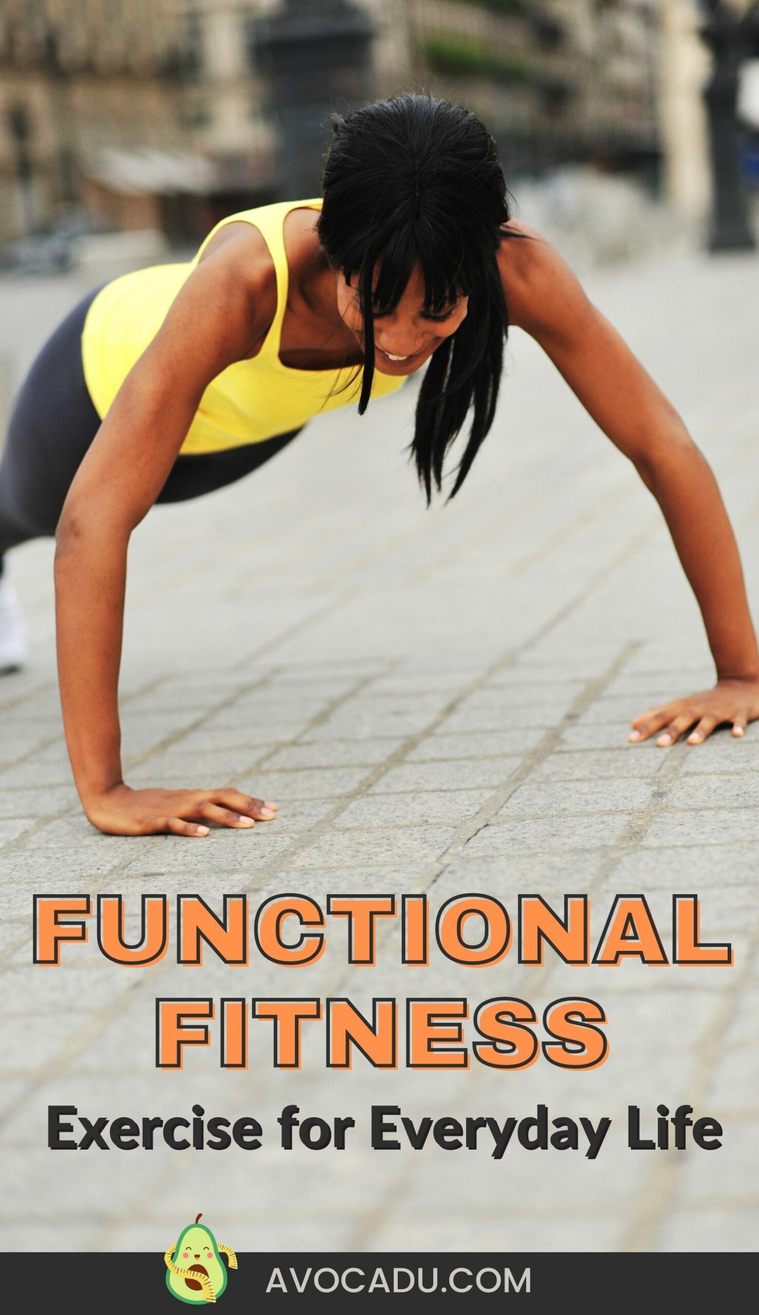 Functional Fitness for Everyday Life: Exercises to Enhance Your Daily ...