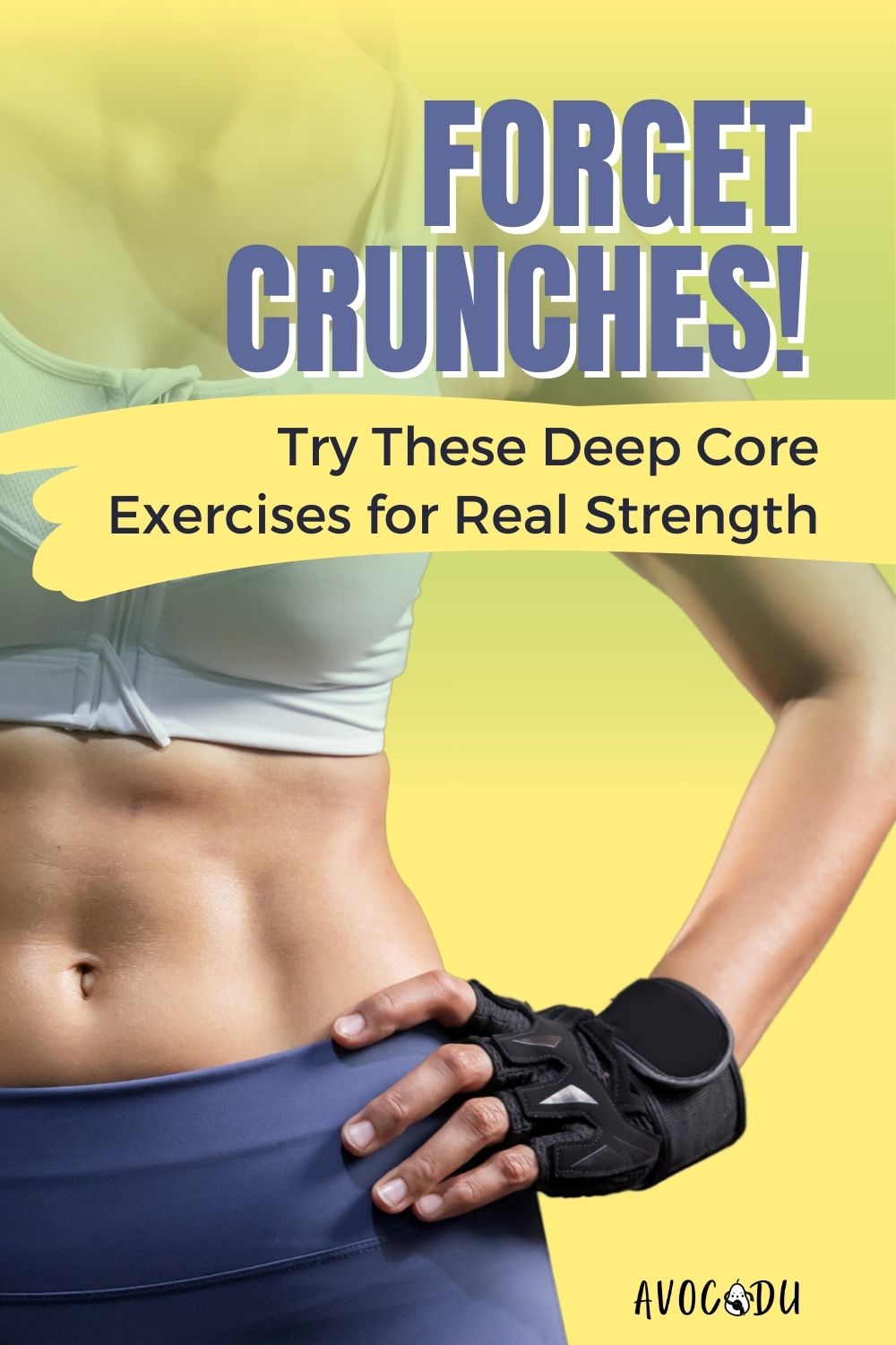 Deep Core Exercises That Are Better Than Crunches